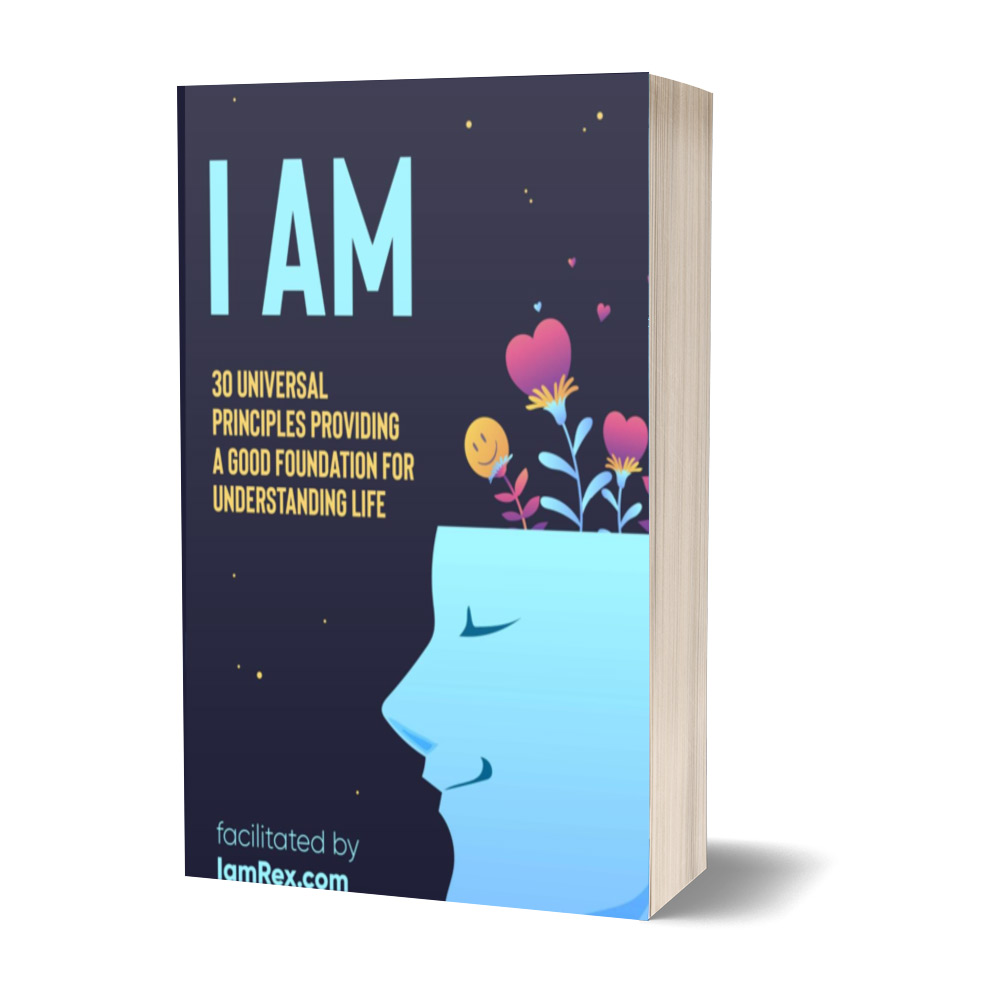 Universal Principles Book – Hardcopy or PDF – I am Rex